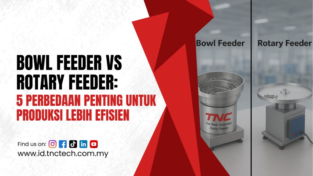 Bowl Feeder vs Rotary Feeder: 5 Rahasia Efisiensi & Keunggulan Terbaik ...